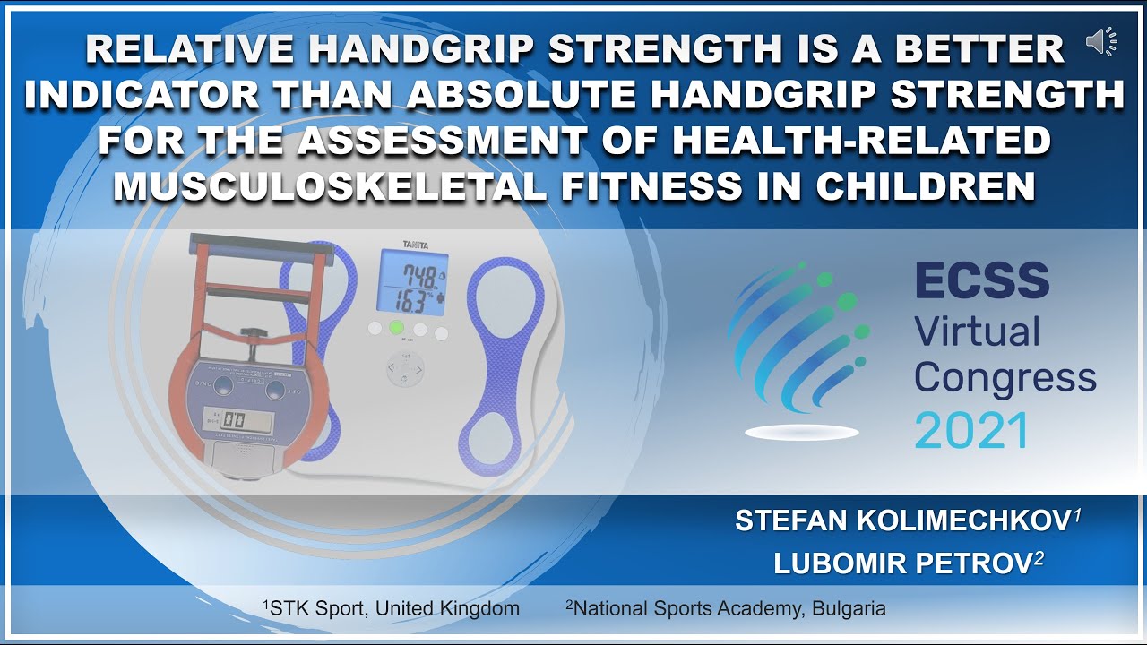 Relative Handgrip Strength in Children (2021 ECSS Congress) - YouTube