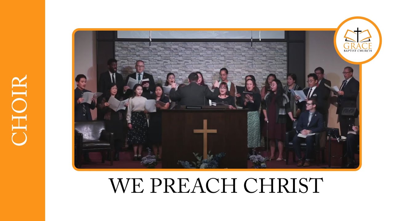 We Preach Christ - YouTube