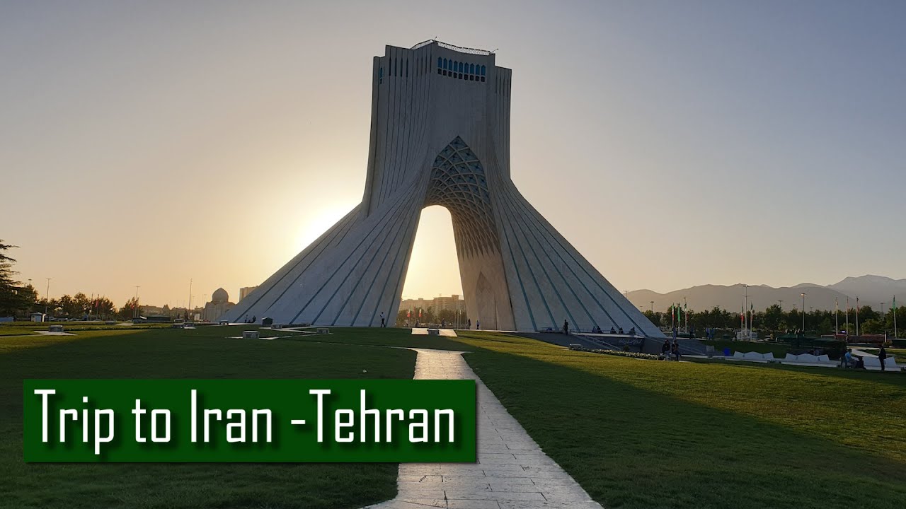 Tehran - Trip to Iran - YouTube