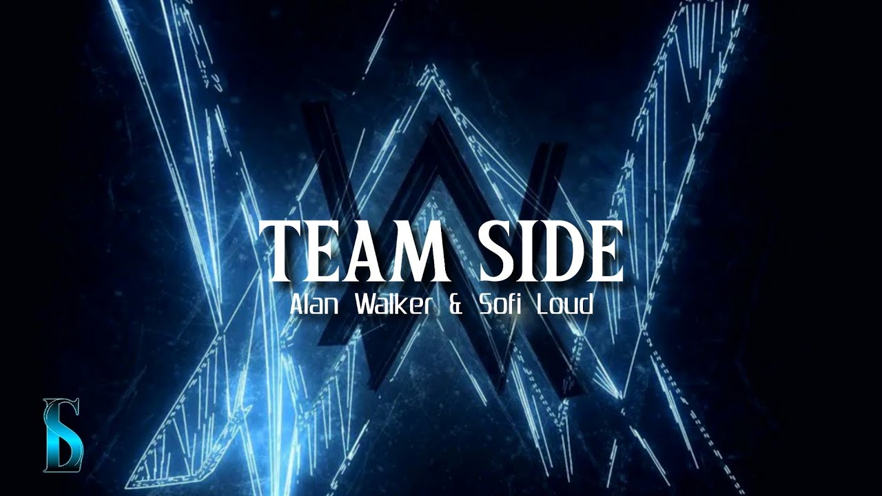 TEAM SIDE - Alan Walker & Sofiloud Slowed Reverb (Lyrics) - YouTube