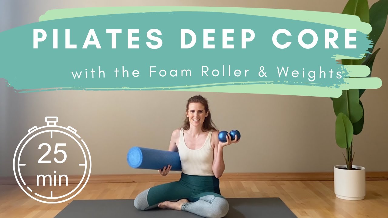 Deep Core PILATES Workout using the Foam Roller and Hand Weights - YouTube