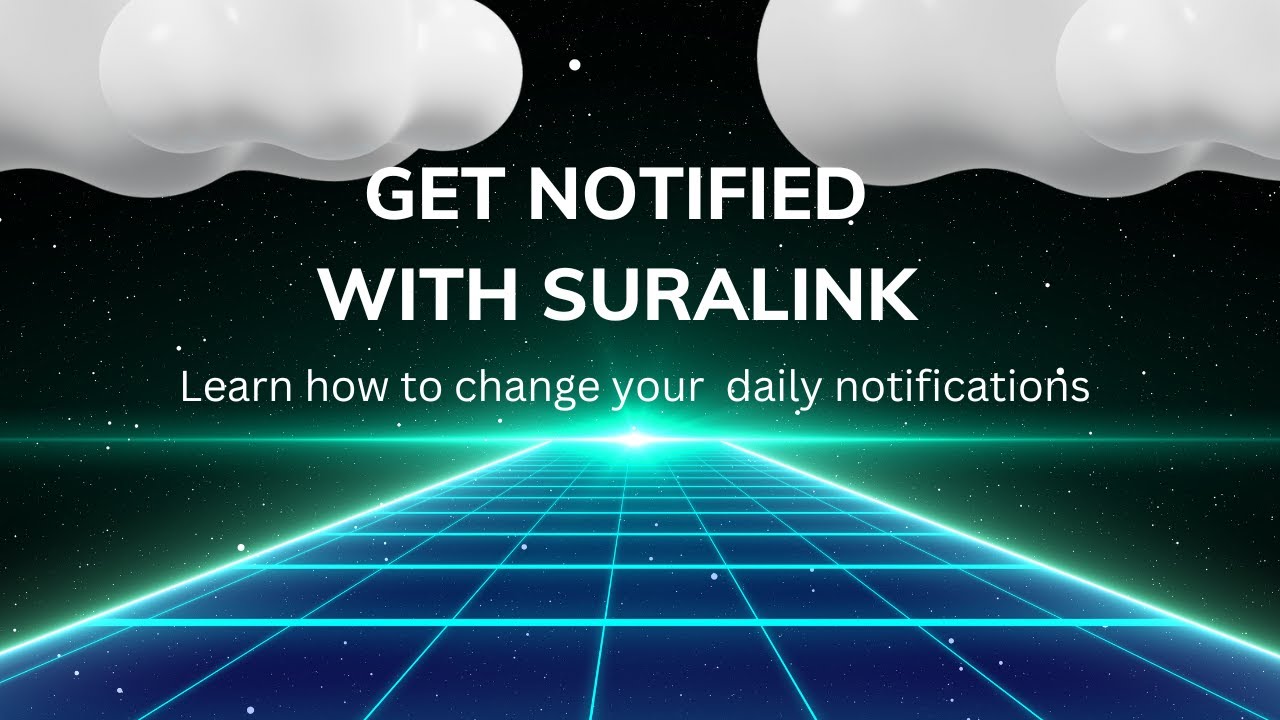 How to Change your Daily Suralink Notifications - YouTube