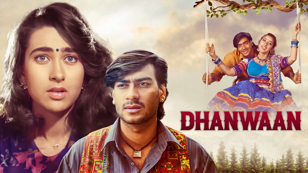 Romantic Drama of Ajay Devgan, Karishma Kapoor | Dhanwaan (1993 ...