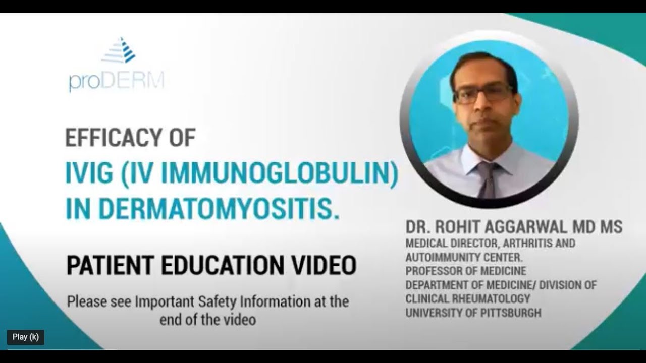 Benefits of IVIG (IV Immunoglobulin) in Dermatomyositis - YouTube