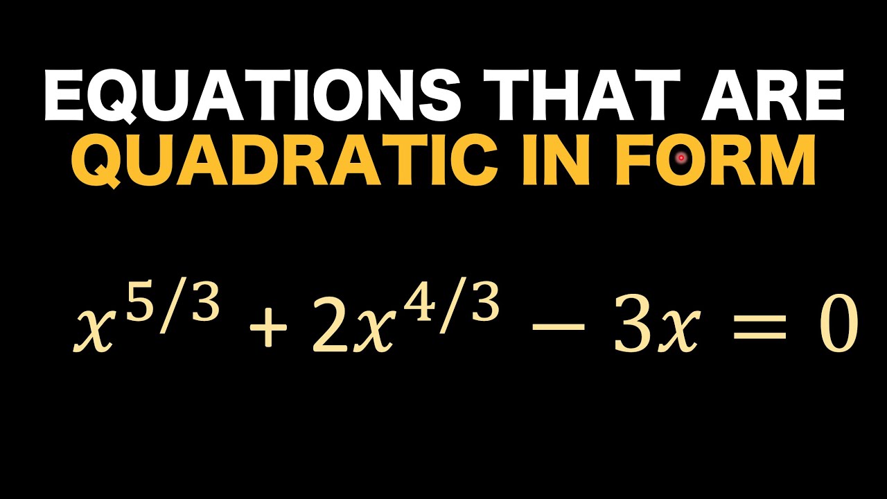 How To Solve Fractional Exponent Equations Quadratic In Form For How To Solve Fractional Exponent Equations Quadratic In Form For