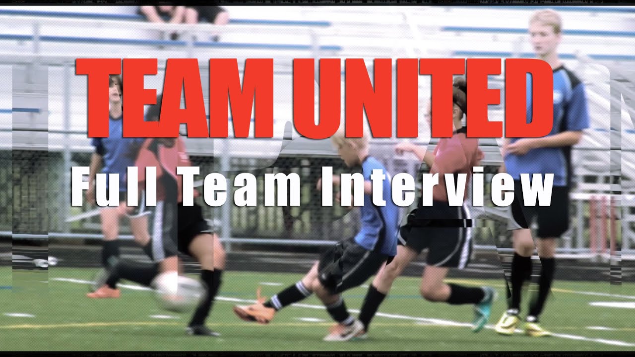 Team United - Full Team Interview - YouTube