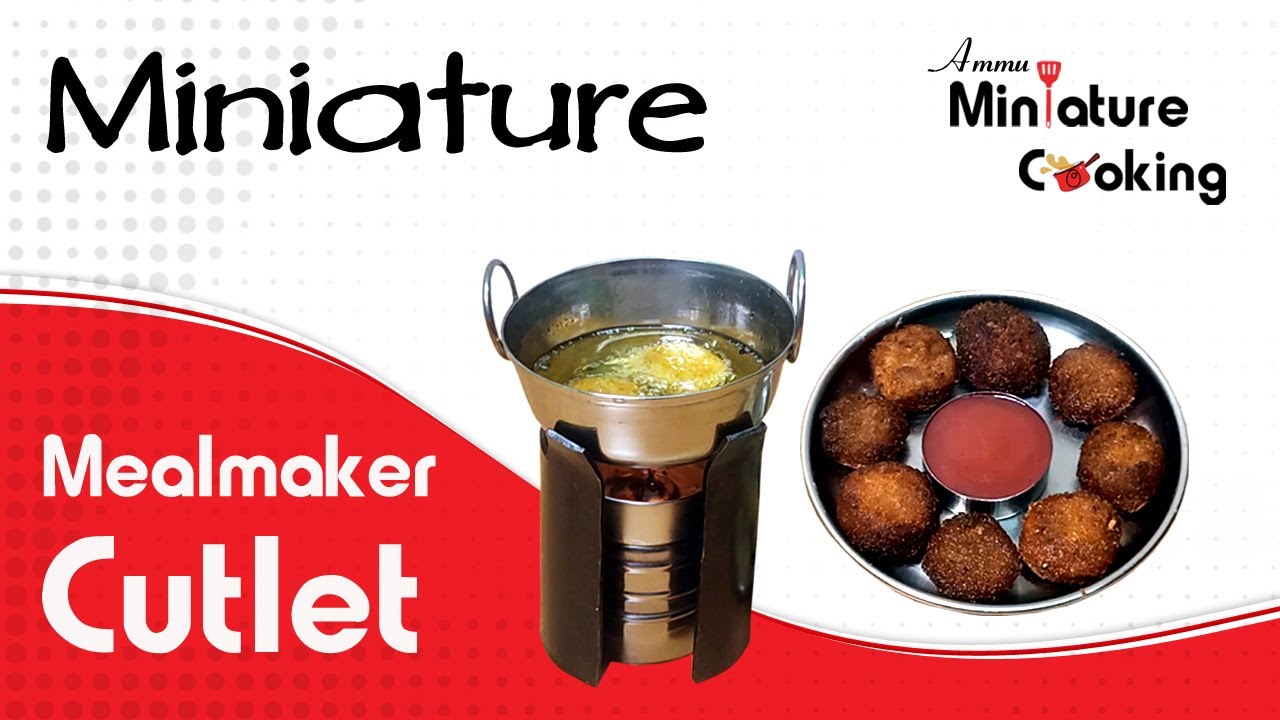 How to make Meal Maker Cutlet at Miniature Cooking | Soya Cutlet Recipe ...