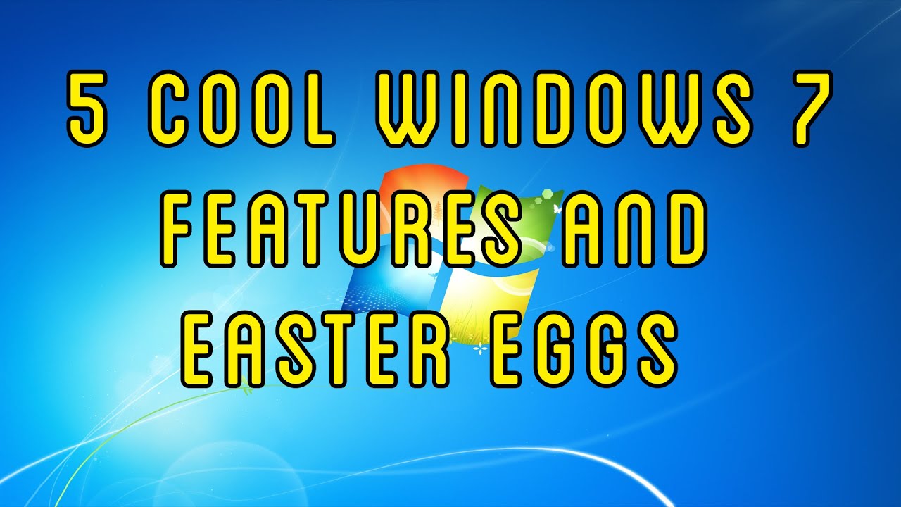 Five Cool Windows 7 Features And Easter Eggs - YouTube