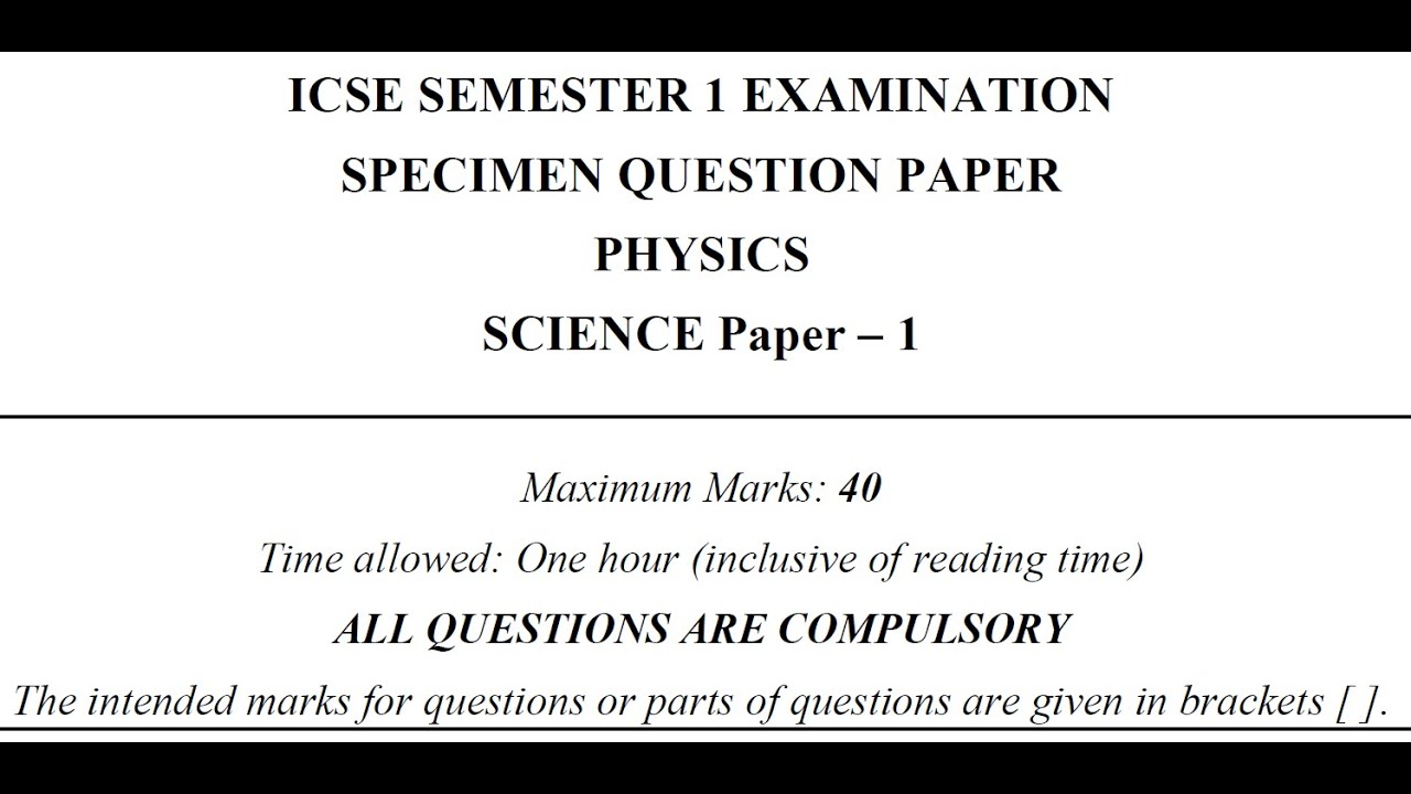 CLASS 10 | ICSE | PHYSICS | SEMESTER 1 | FORMATE AND SAMPLE PAPER ...
