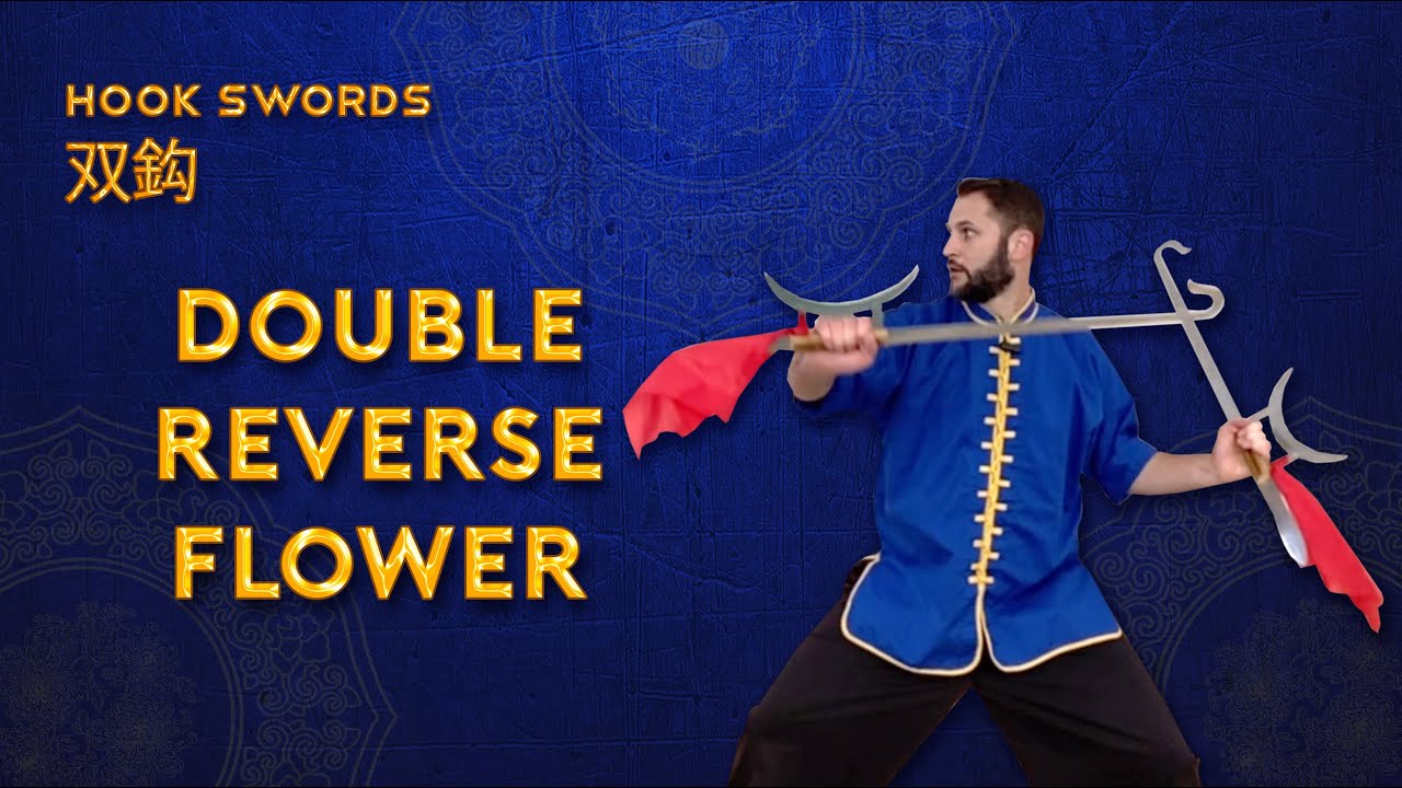 Learn Double Hook Swords - Double Reverse Flower - YouTube