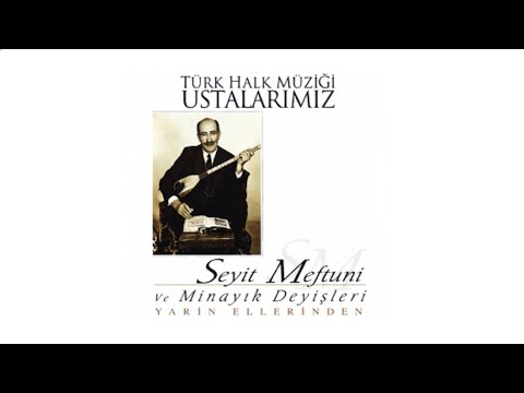 Seyit Meftuni - Küçük Yaşta