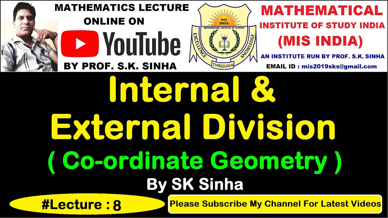Internal and External Division in Coordinate Geometry | By Sinha Sir ...