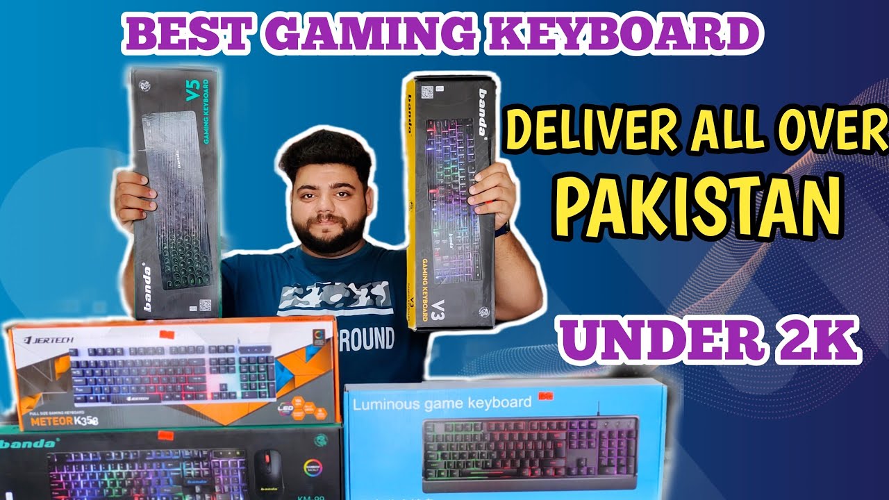 The Best RGB Gaming Keyboards in Pakistan - All Under 2k | Best price ...