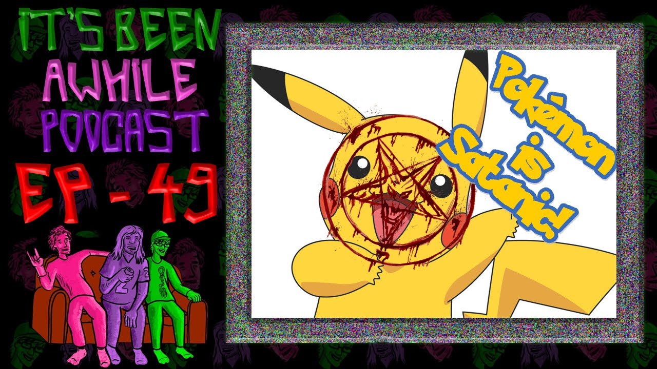 Episode 49 - Is Pokémon Satanic? - YouTube