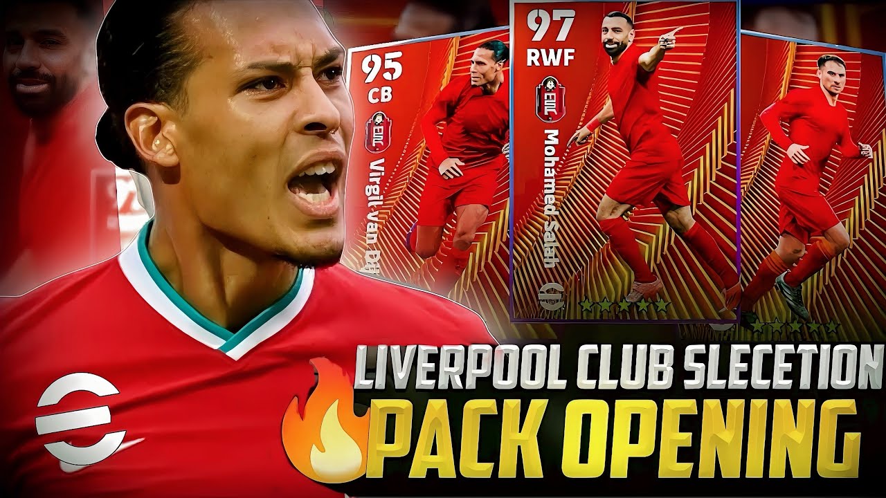 LIVERPOOL CLUB SELECTION PACK OPENING 🔥|eFootball 2025 Mobile - YouTube