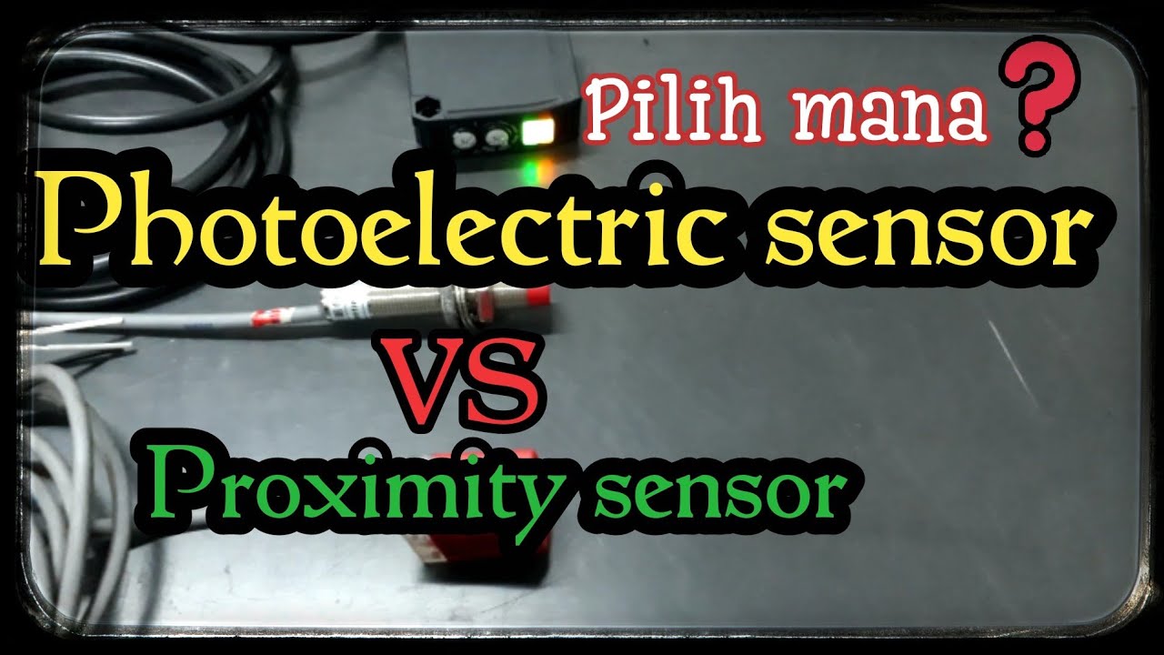 Photoelectric sensor dan Proximity sensor - YouTube