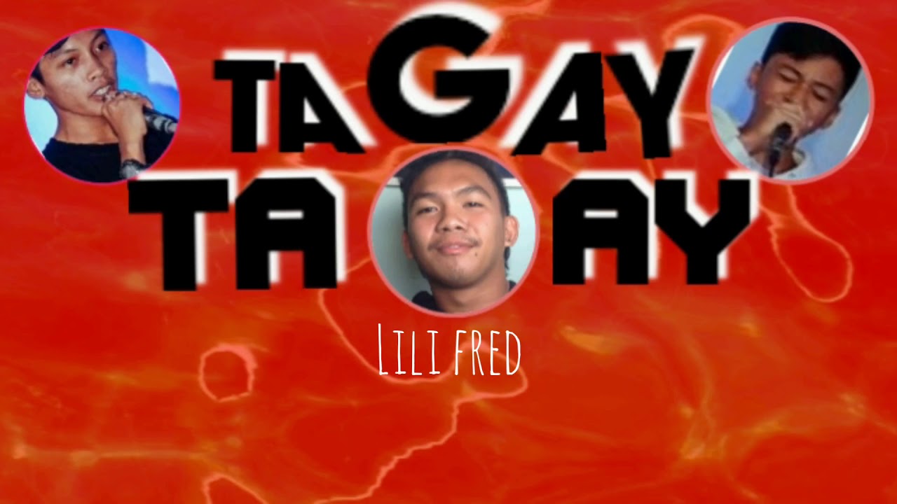 TAGAY-(official lyrics video) by unknown gang x flippin hellions - YouTube
