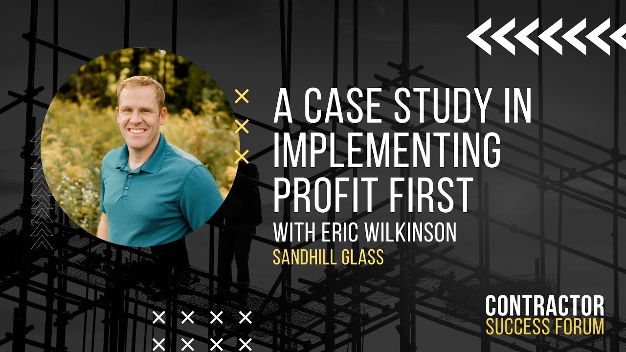 A case study in implementing Profit First with special guest Eric ...