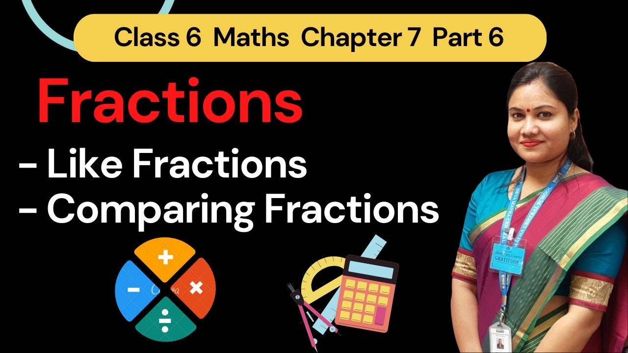 Fractions NCERT Class 6 Math Chapter 7 /Part 6/ NCERT Class 6 Maths ...