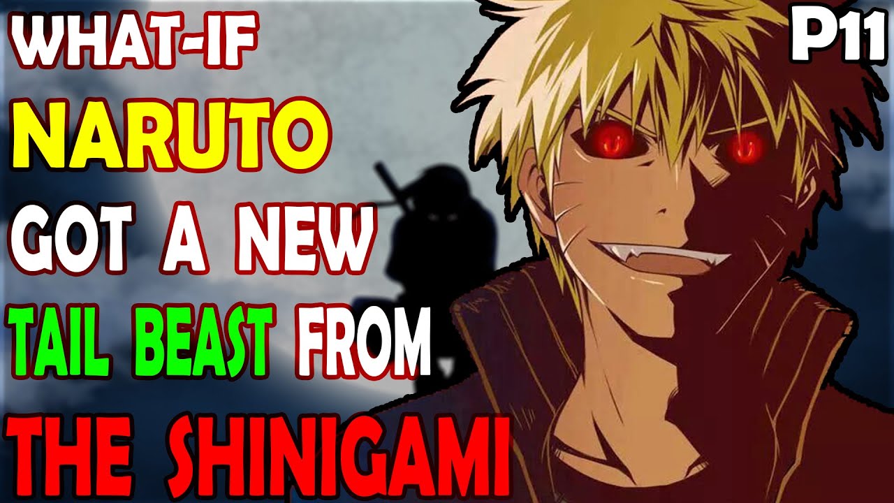 Naruto 11 Tailed Beast Fanfic
