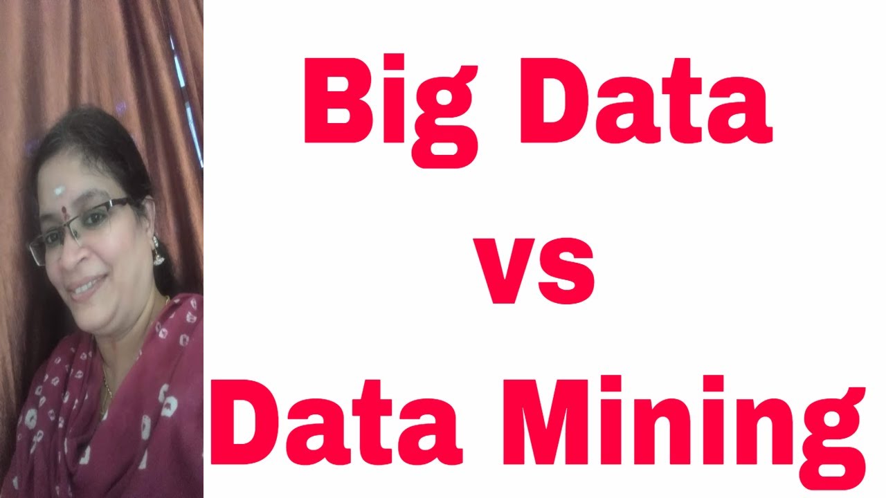 Big data vs Data Mining | Big Data | Data Mining - YouTube