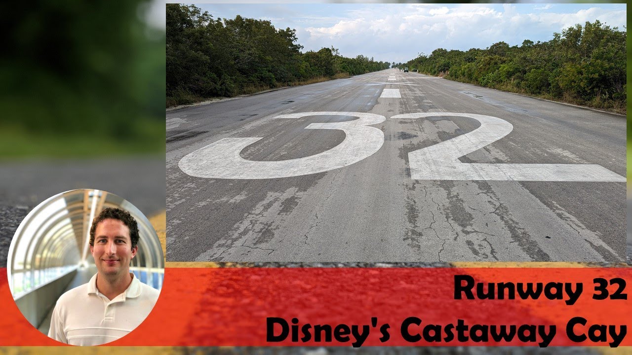 Runway 32 on Disney's Castaway Cay | Bahamas - YouTube