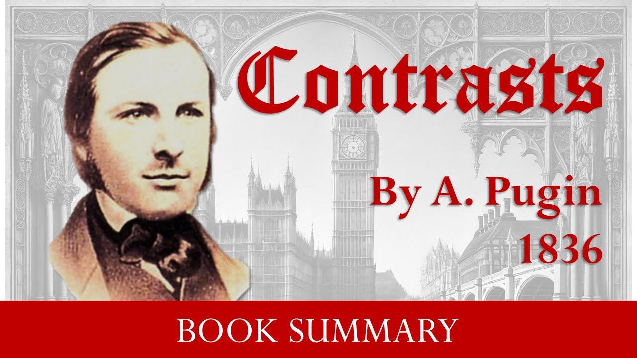 Contrasts by A. Pugin (1836) - Book Summary - YouTube