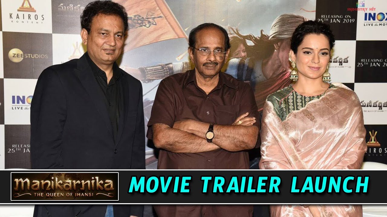 Manikarnika Movie Trailer Launch Full Event | Vijayendra Prasad ...