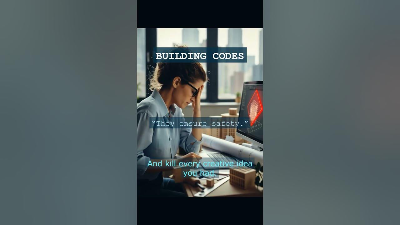 Industry Truth Bombs #45: Building Codes #architecture #design - YouTube