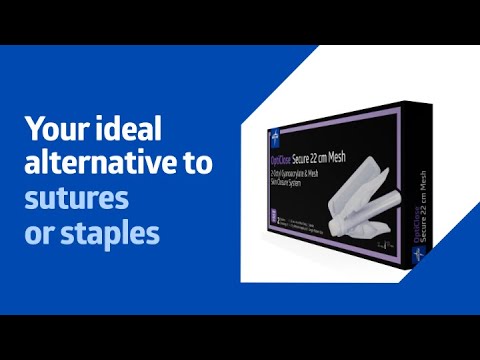 OptiClose Secure - Your Answer to Safe and Effective Wound Closure ...