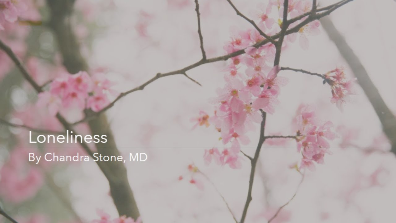 Health Talk # Loneliness by Dr. Chandra Stone - YouTube