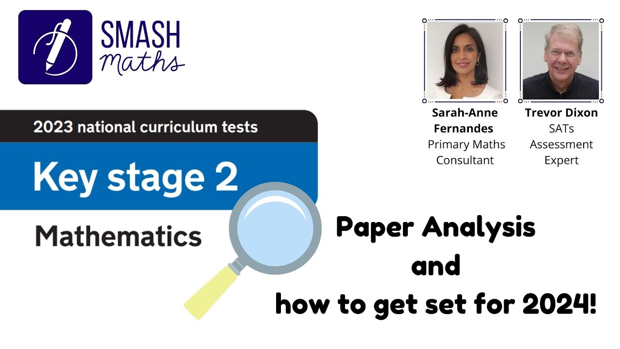 Analysis of Maths SATS Papers 2023 by SMASH Maths - YouTube