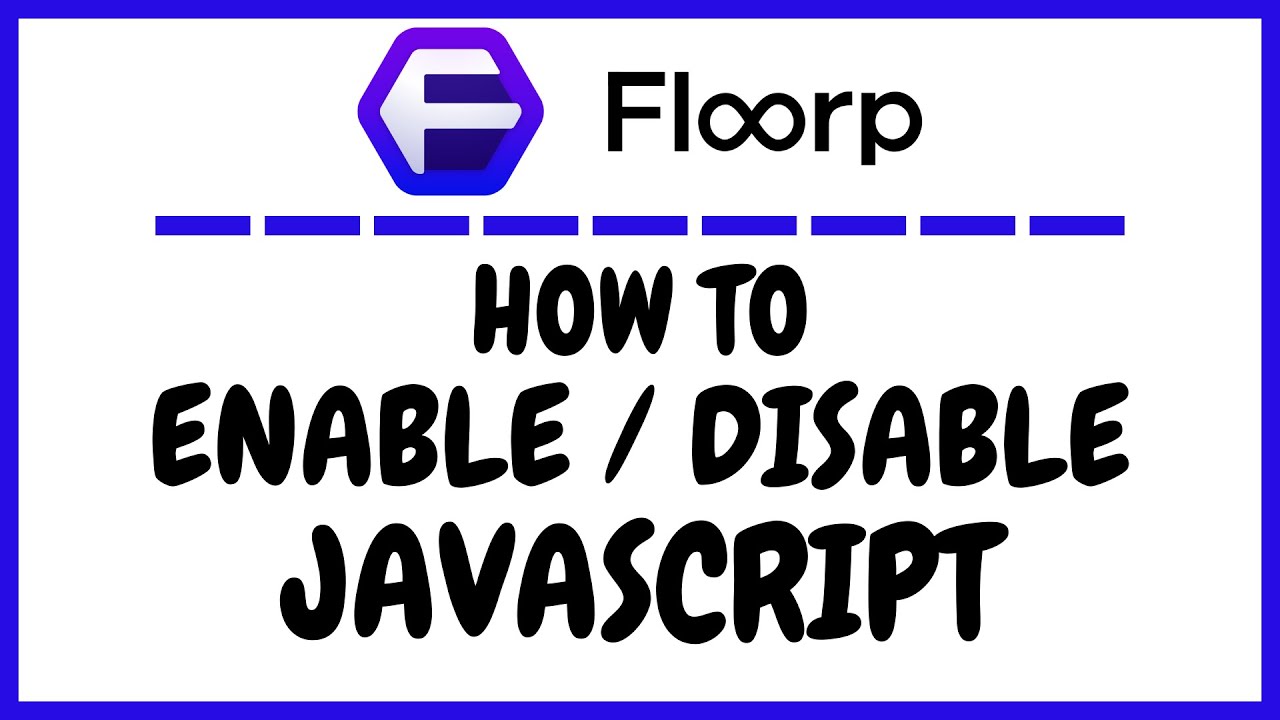 How To Enable or Disable JavaScript In The Floorp Web Browser | PC ...