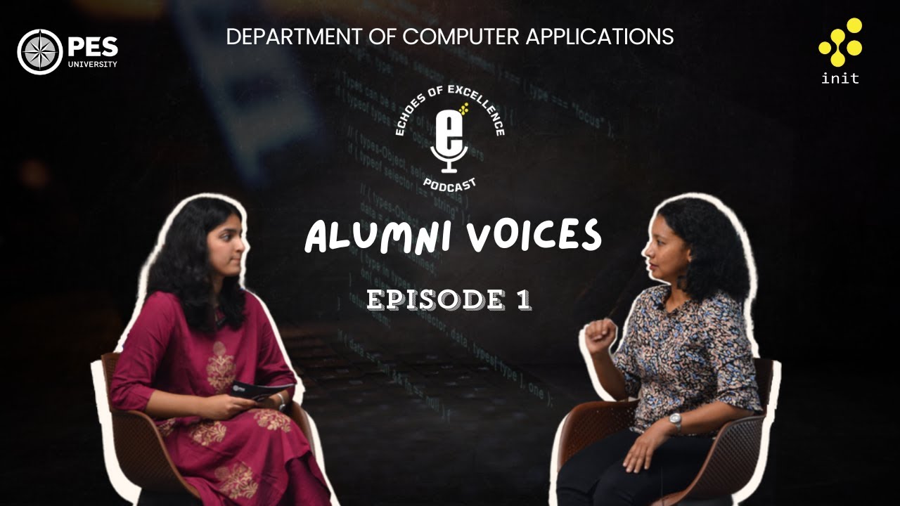 Alumni Voices | Echoes Of Excellence | Ep 1 - YouTube