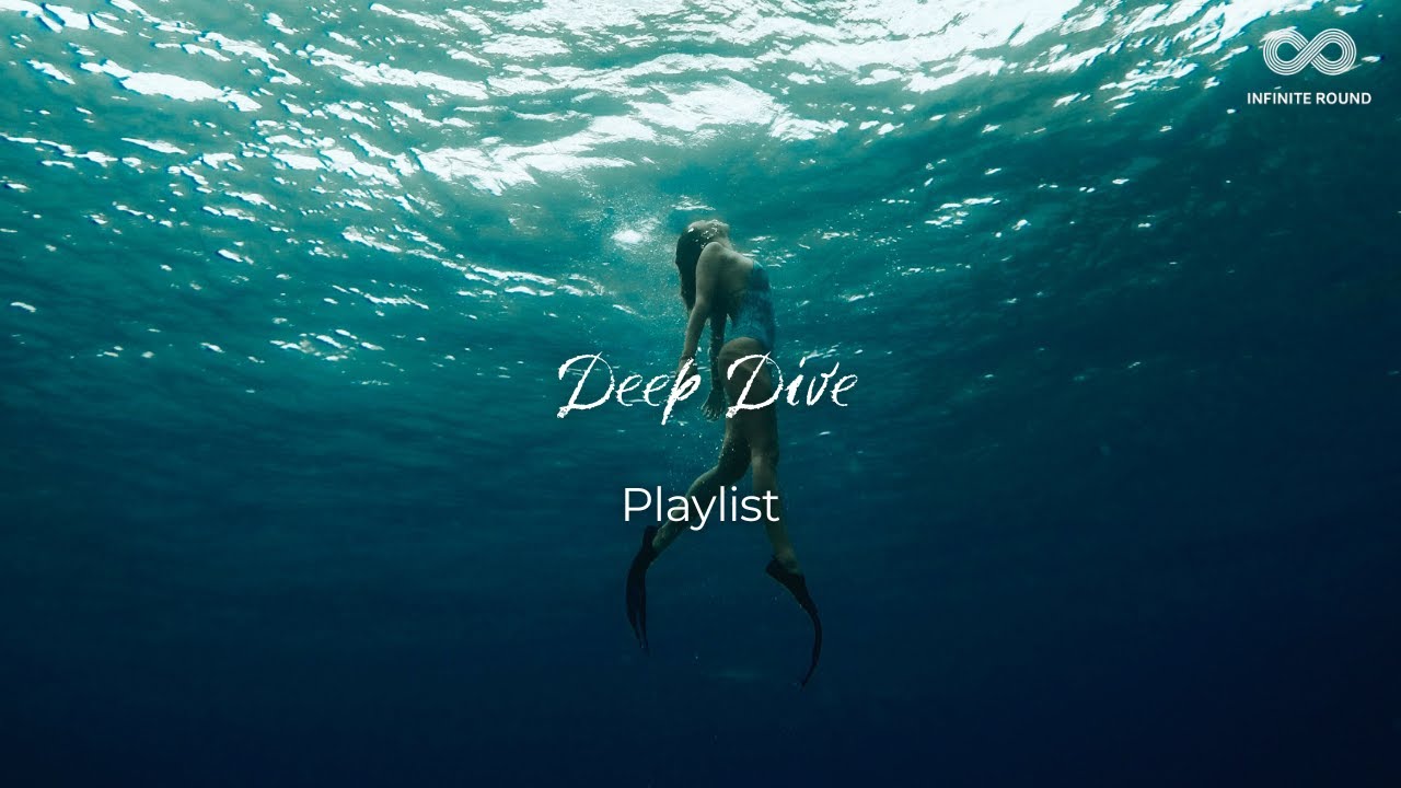 [Playlist] 감성에 잠기는 집중의 리듬🎵 Deep Dive on Immersion & Focus - YouTube
