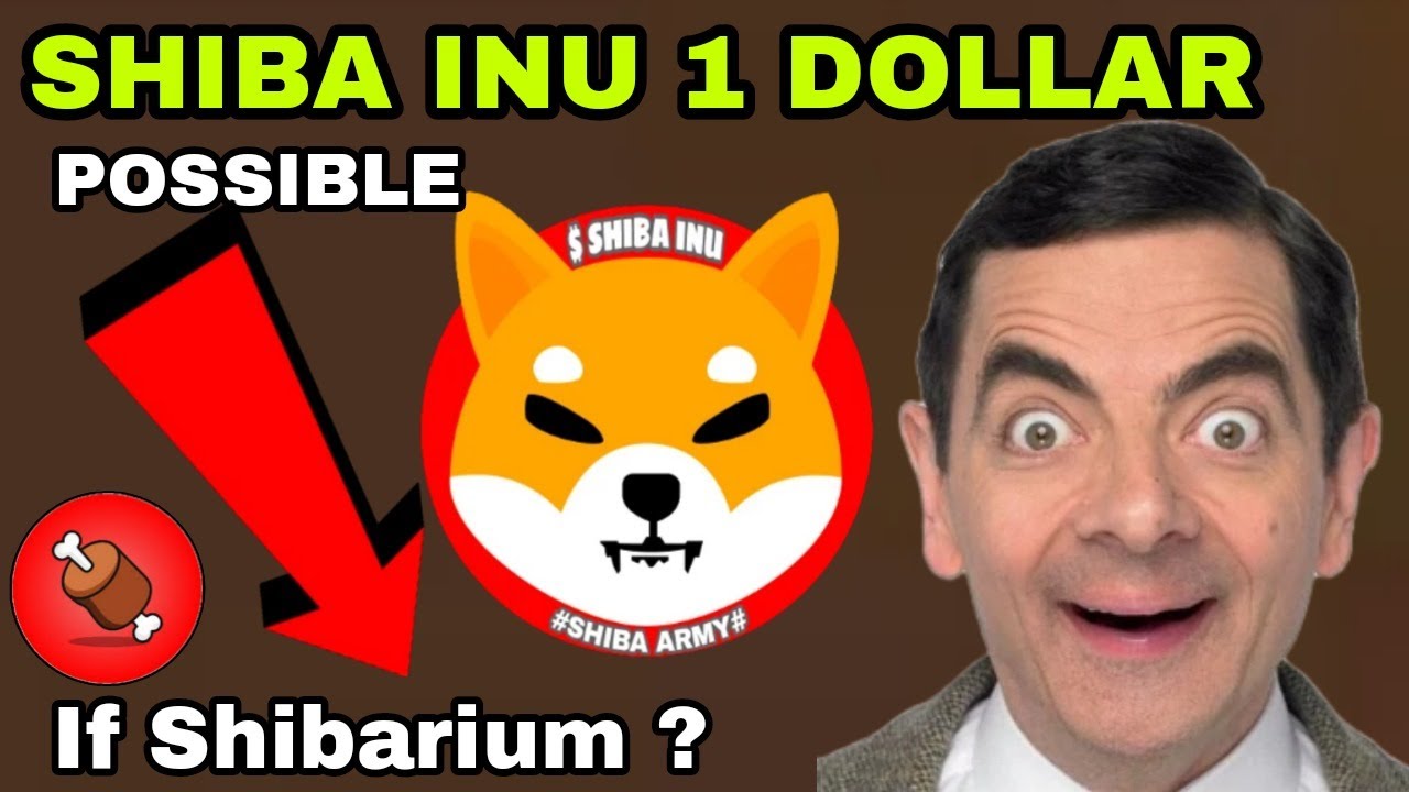 SHIBA INU 1 DOLLAR POSSIBLE || Shibarium Launch | Shiba Bone Token ...