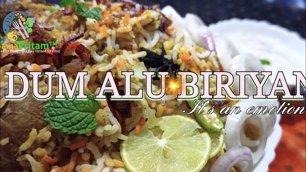 DUM ALU BIRIYANI || ଦମ ଆଳୁ ବିରିୟାନି || Potato Biriyani - YouTube