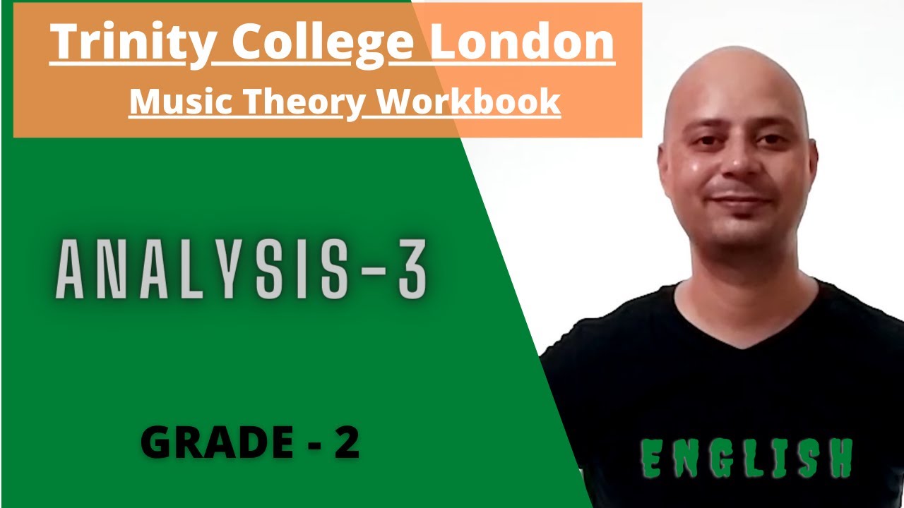 TRINITY COLLEGE LONDON MUSIC THEORY WORKBOOK GRADE 2 PART 26 ANALYSIS 3 ...