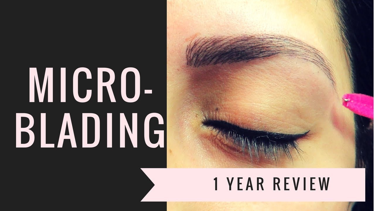 HONEST Microblading eyebrows Review- 1 year later - YouTube