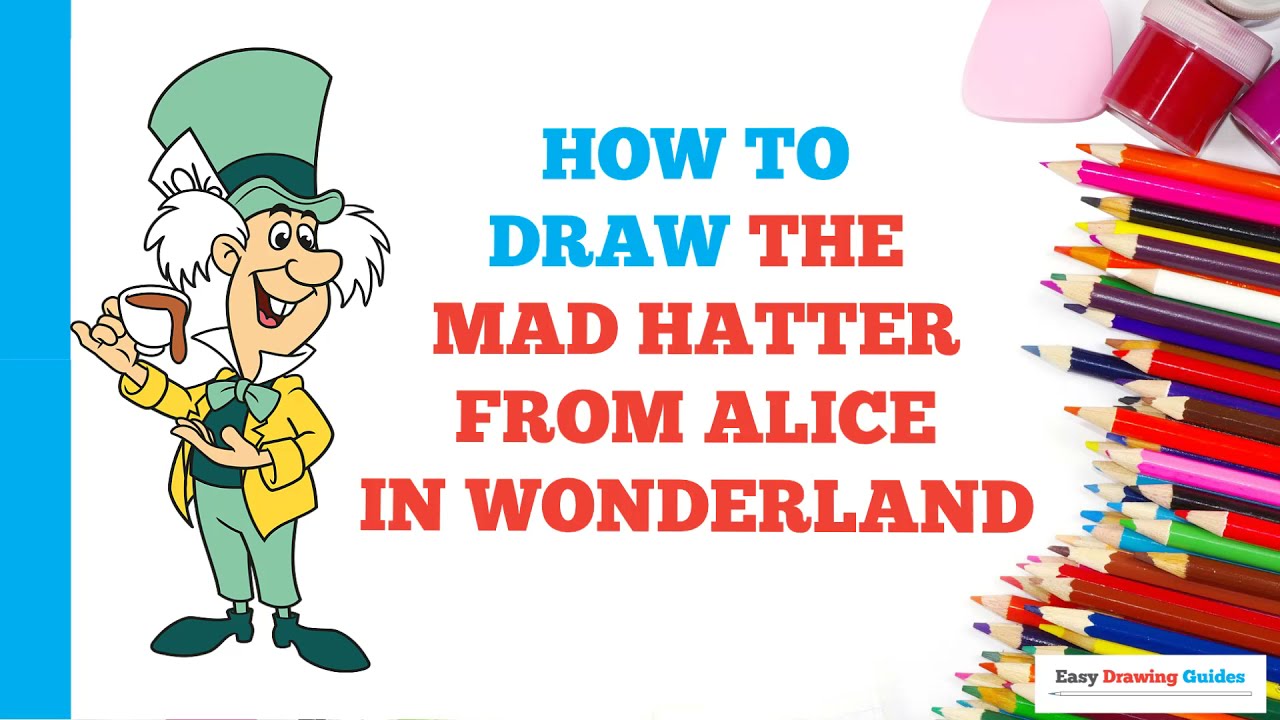 Mad Hatter Drawing Easy