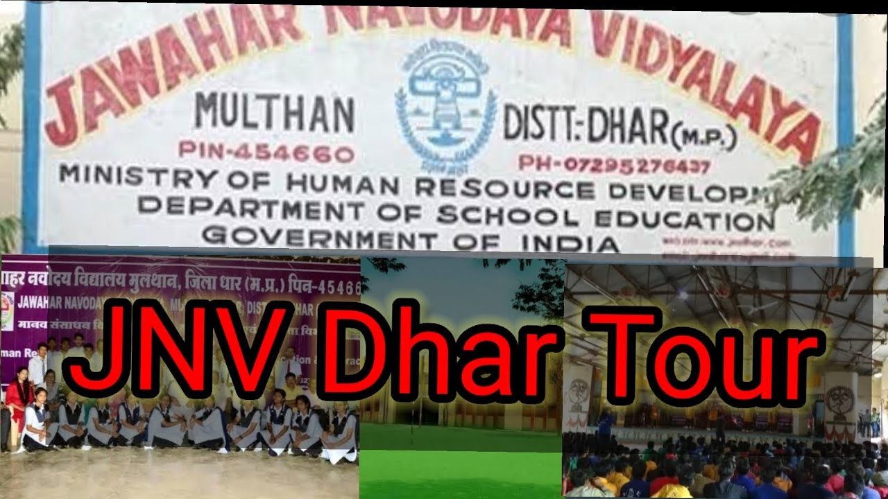 JNV Dhar Tour #firstjoiningplace #jnvlife #memories #closetonature # ...