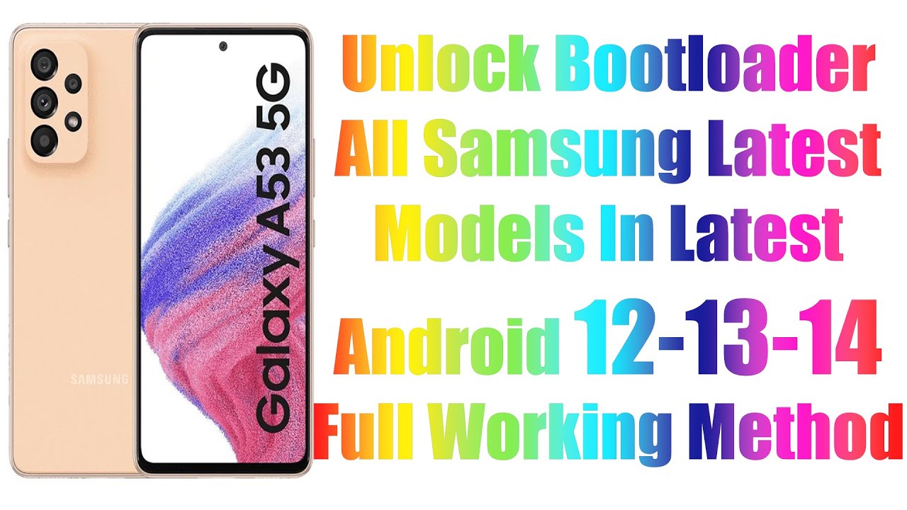 How to Unlock Bootloader All Samsung Latest Models In Latest Android 12 ...