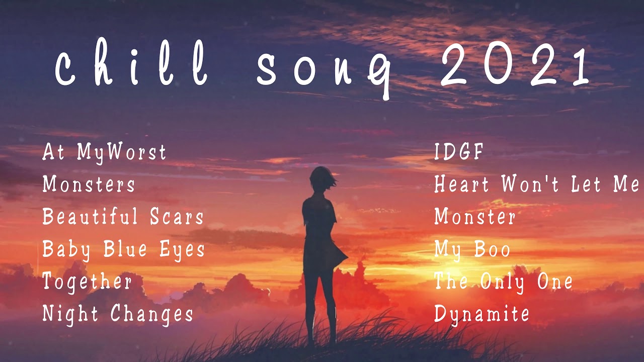 Chill Music for a Chilly Day - Chill Song 2021 - Popular Music Hits of ...