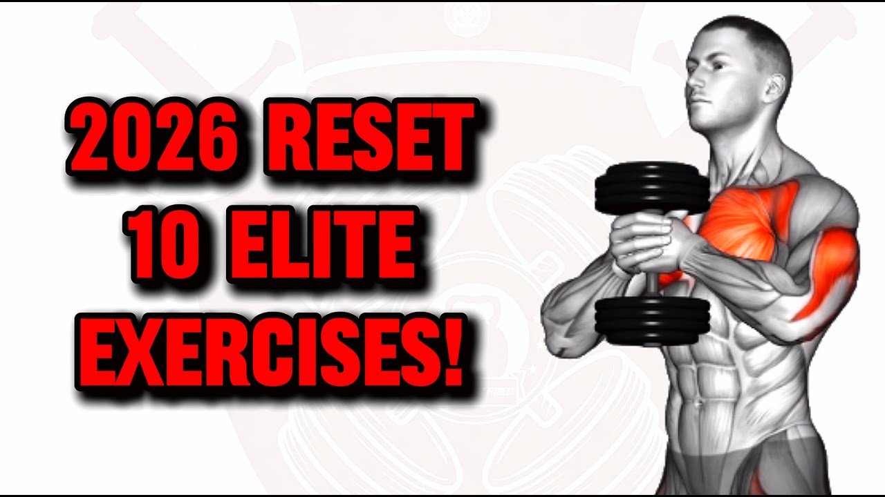 2026 Fitness Reset: 10 Elite Exercises to Transform Your Body! - YouTube