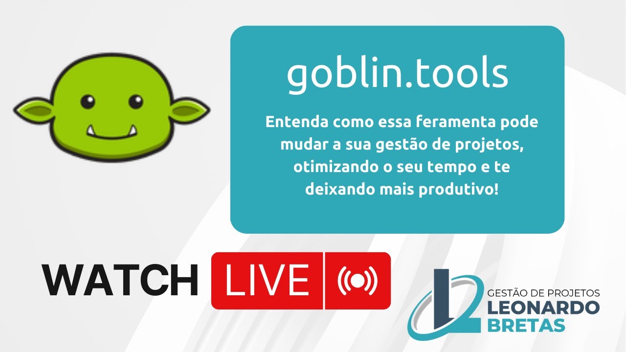 GOBLIN TOOLS - IA QUE VAI REVOLUCIONAR A SUA GESTÃO DE PROJETOS! - YouTube