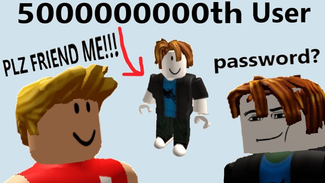 5,000,000,000th User On Roblox (5 Billion) - YouTube