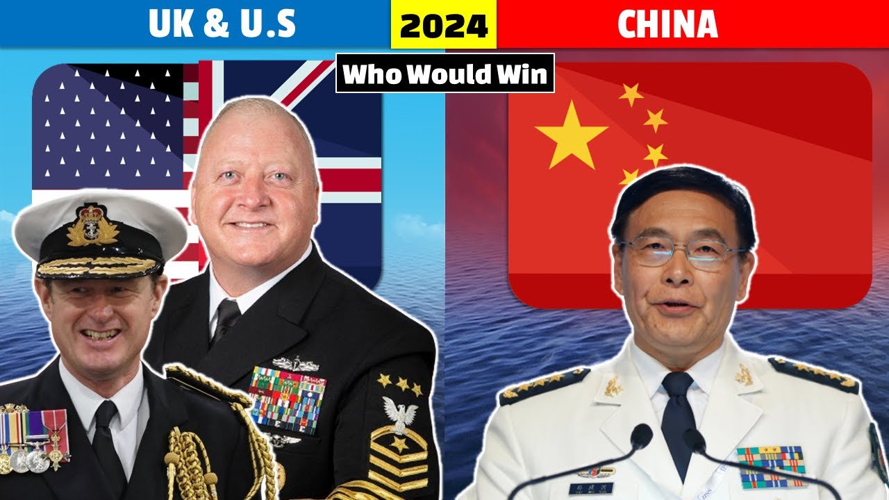 Can China Navy Power Compete With United States & United Kingdom Navy ...