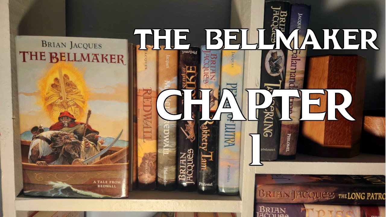 The Bellmaker- Chapter 1 (by Brian Jacques) - YouTube