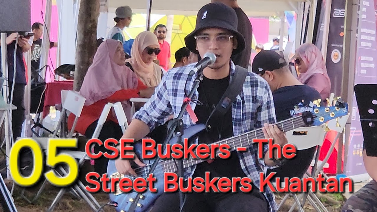 V0752 CSE Buskers - The Street Buskers Kuantan di Pesta Kuantan 188. 2 ...