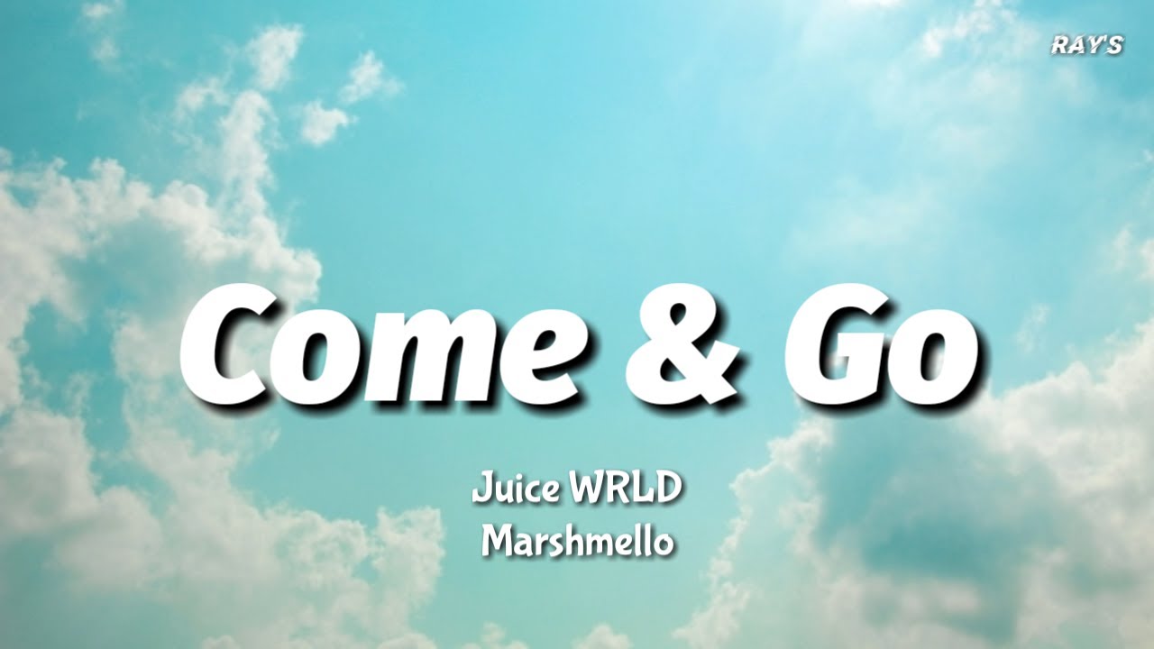 Juice WRLD & Marshmello - Come & Go (Lyrics) - YouTube